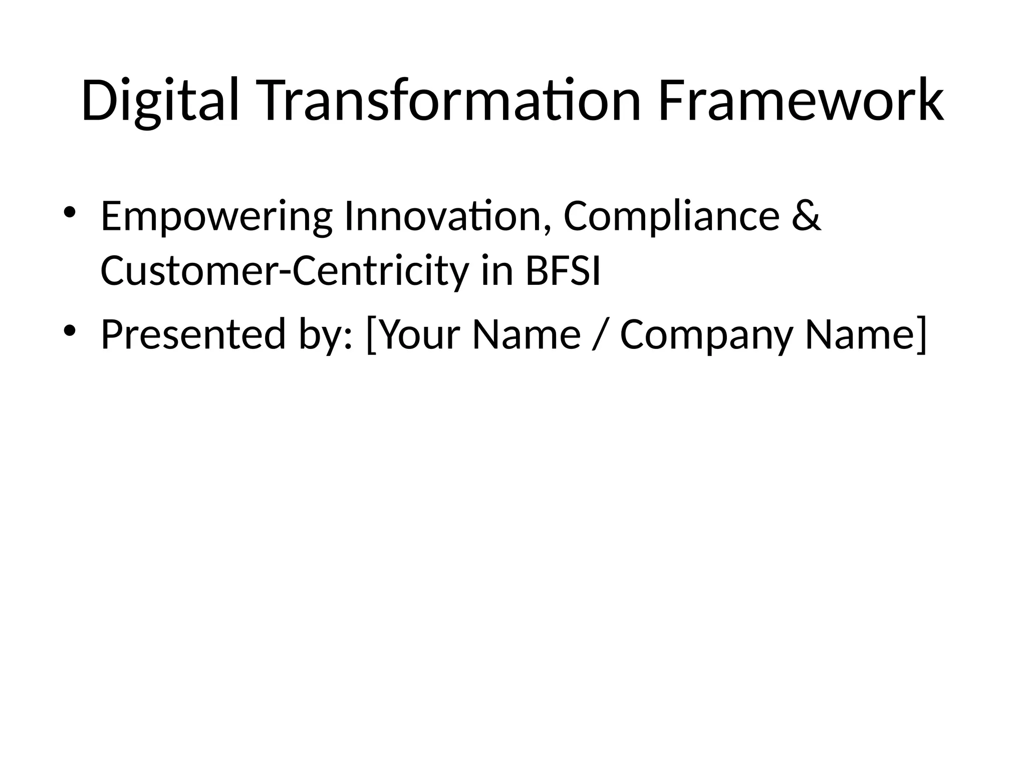 BFSI_Digital_Transformation_Framework_PPT.pptx