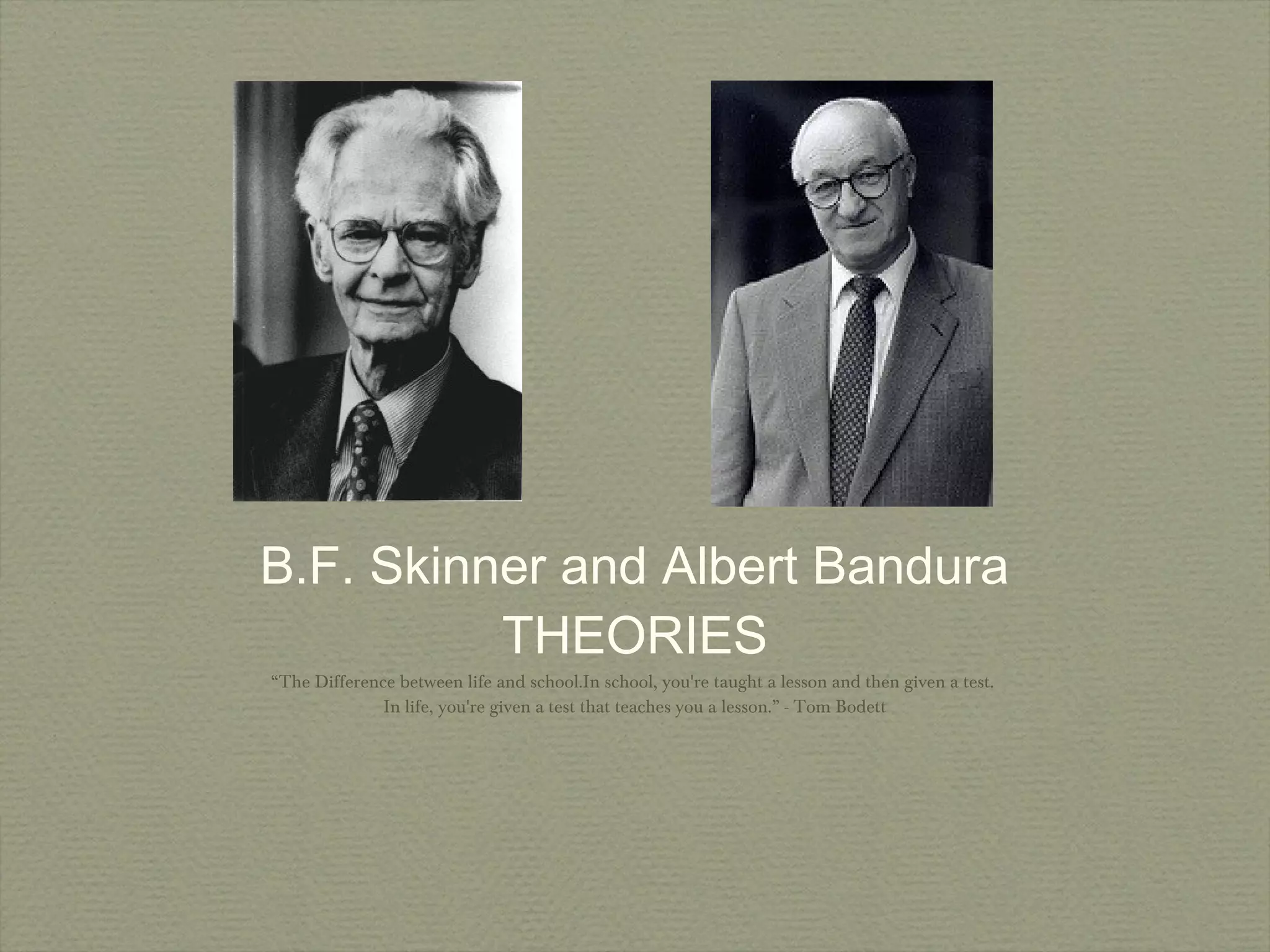 Bf skinner and albert bandura | PPT