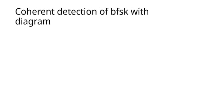 bfsk binary frequency shift keying pp.pptx | Digital Audio | Computer Software and Applications