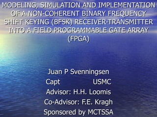 BFSK RT In FPGA Thesis Pres Jps | PPT