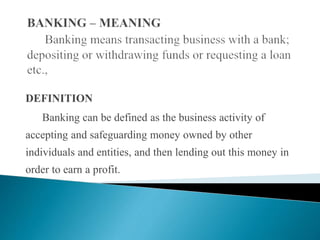 Banking and its Growth in India | PPT