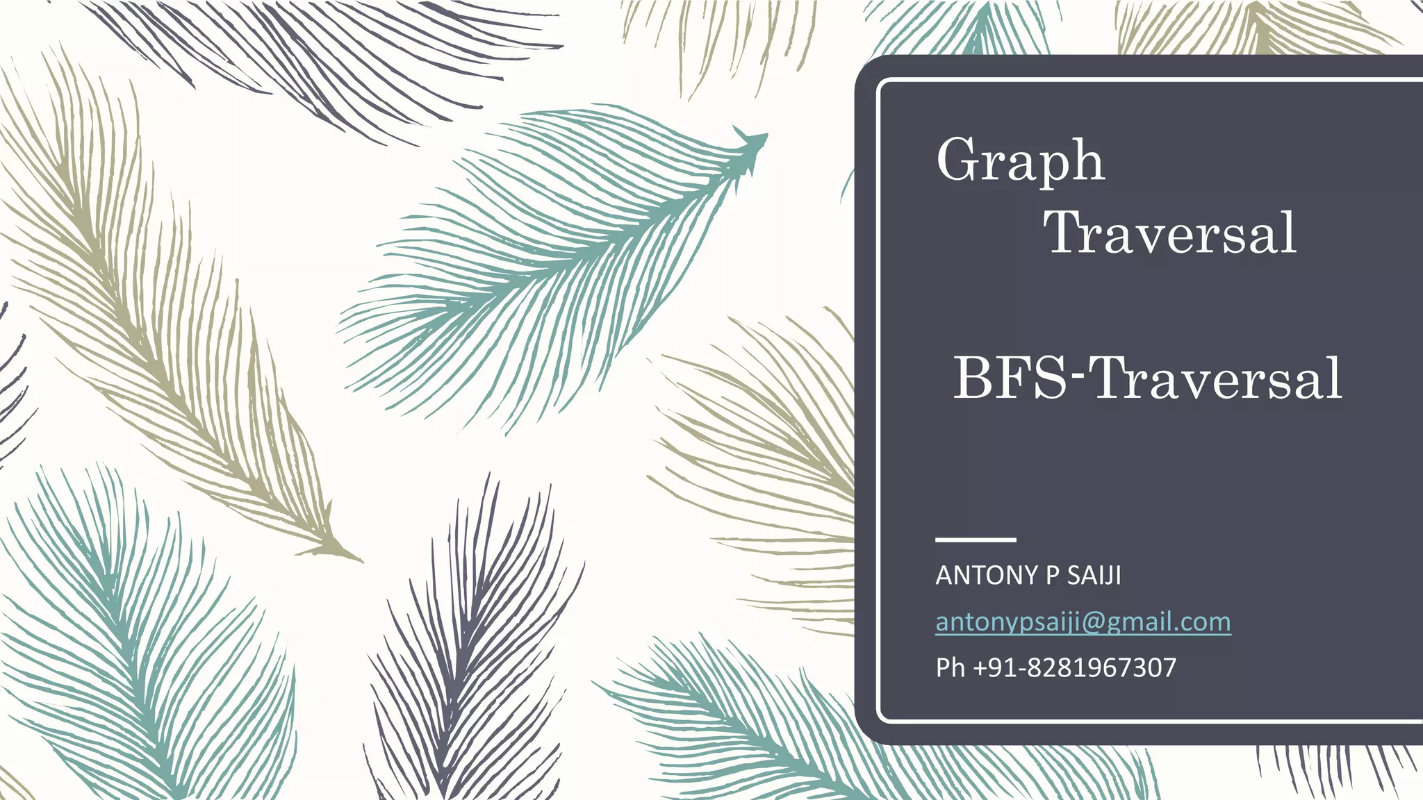 BFS (Breadth First Search) Tree Traversal | PPT