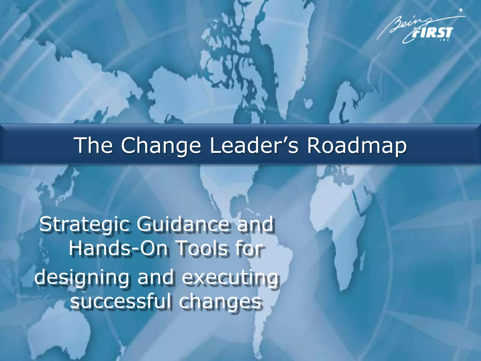 Introduction to the Change Leader\'s Roadmap | PPTX