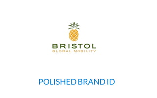 Bristol Global Brand Relaunch | PPT