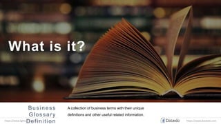 The Business Glossary, Data Dictionary, Data Catalog Trifecta | PPTX