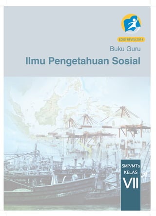 Buku Guru IPS Kelas VII SMP Kurikulum 2013 | PDF
