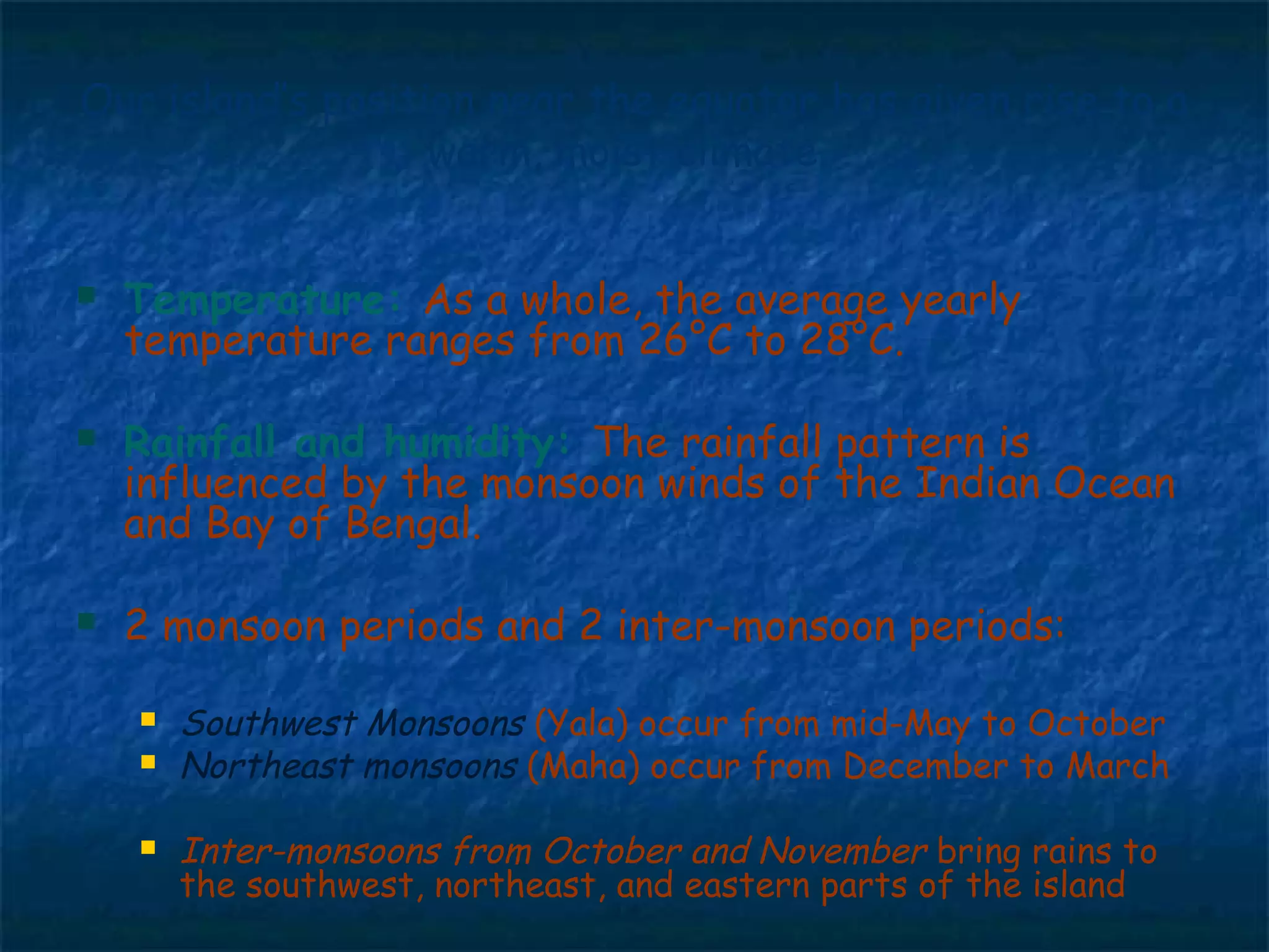 Sri Lanka’s geography & climate | PPT