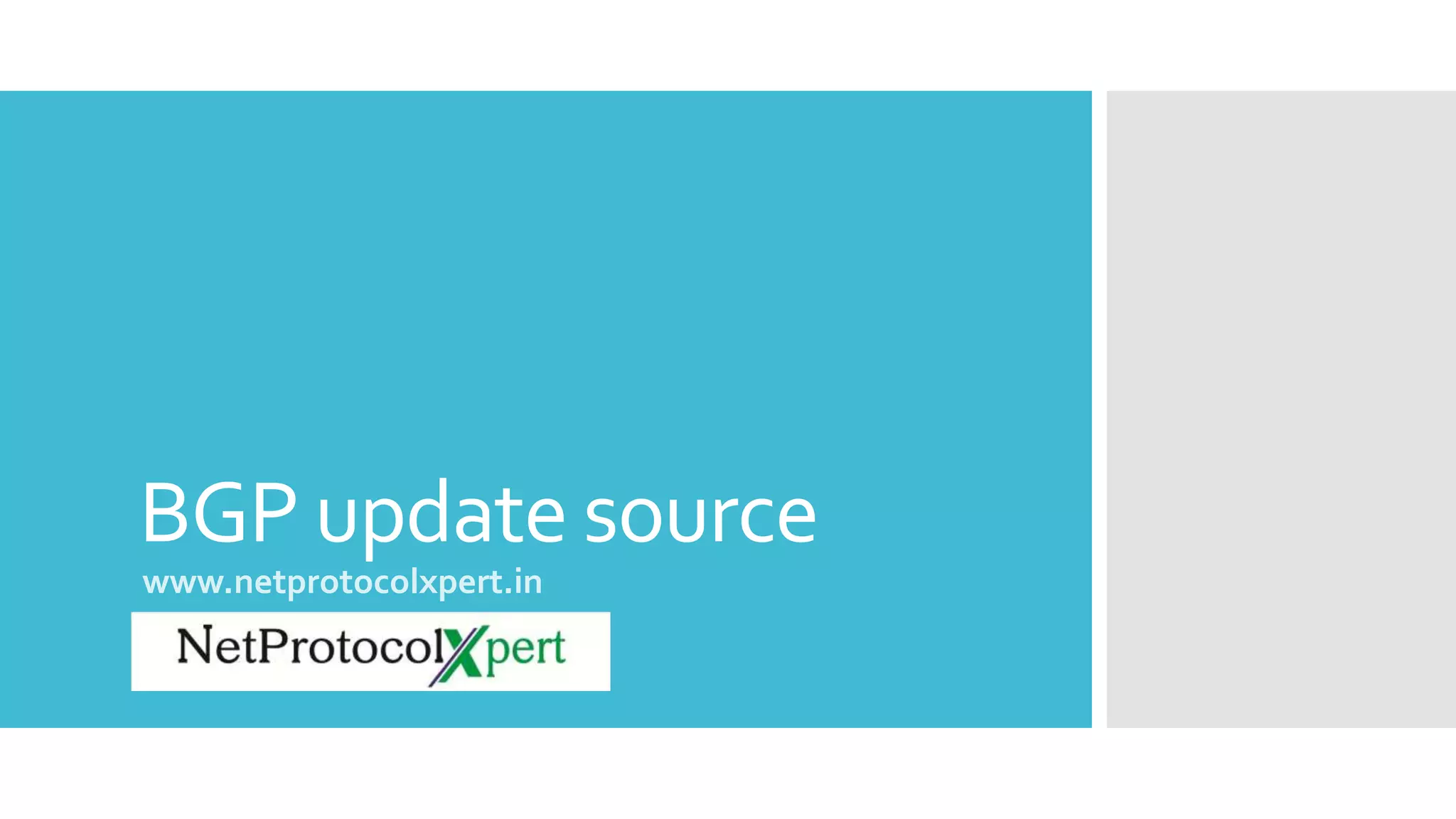 BGP Update Source | PPTX | Computer Networking | Computing