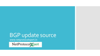 BGP Update Source | PPTX | Computer Networking | Computing