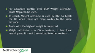 BGP Weight Manipulation with Route Map | PPT