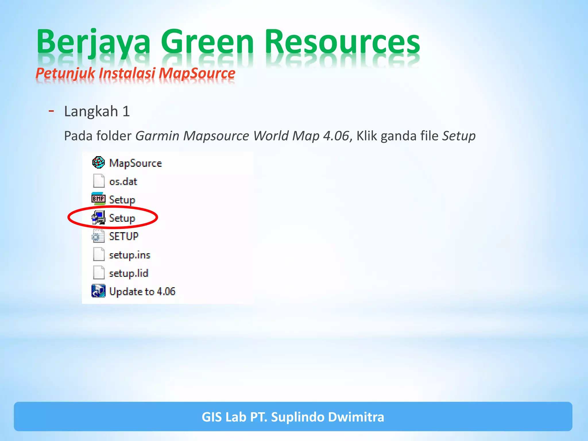 Bgr 001 petunjuk instalasi map source | PPT