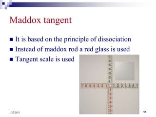 Maddox rod, Maddox wing, Bagolini striated glasses, RAF ruler and Prism ...