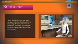 Brain Gate Technology | PPT