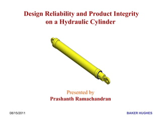 Design Reliability and Product Integrity on a Hydraulic Cylinder | PPT