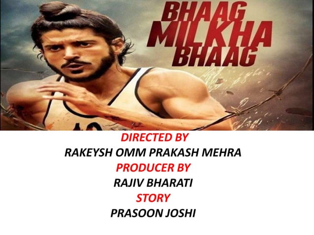 Bhaag Milkha Bhhag | PPTX