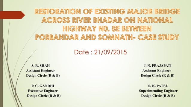 RESTORATION OF EXISTING MAJOR BRIDGE ACROSS RIVER BHADAR ON NATIONAL ...