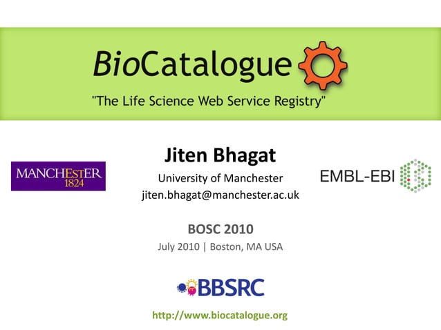 Bhagat bosc2010 bio_catalogue | PPTX | Internet | Computing
