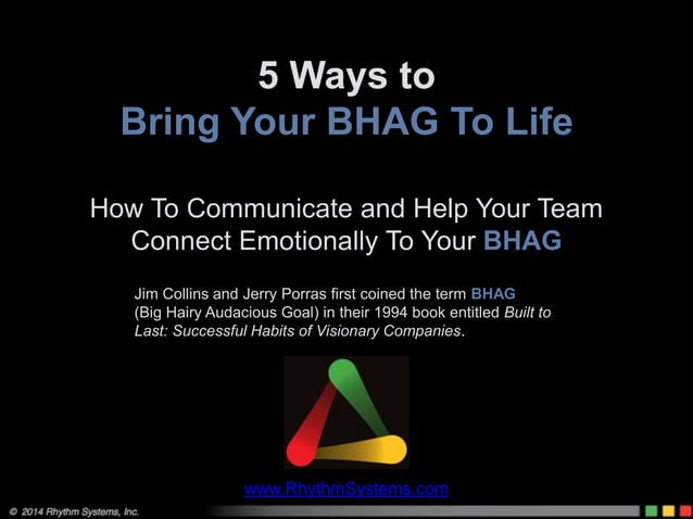 5 Ways To Bring Your BHAG To Life | PPTX