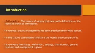 Bhagna (Fracture) by Ayurved an review ppt | PPTX