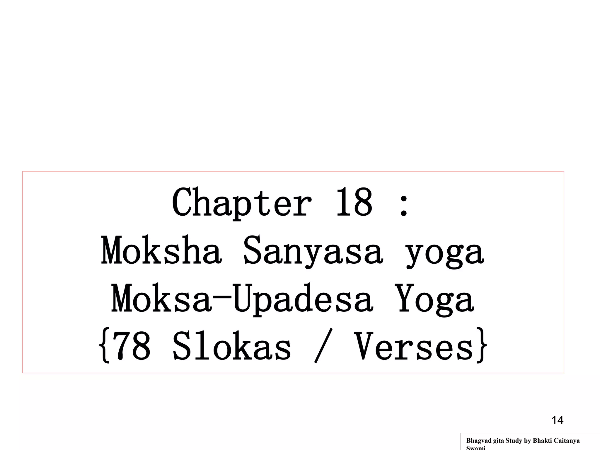 Bhagvad gita chapter 18 .Revised (2021),The Yoga of Liberation (mokṣa ...