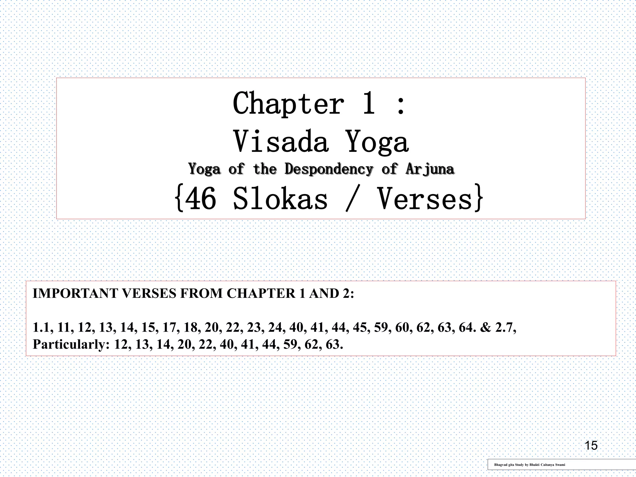 Bhagvad gita chapter 1 , Arjuna-Vishada yoga (The yoga of the dejection ...