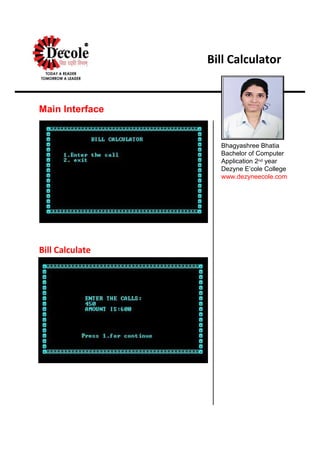 Bhagyashree Bhatia ,3rd Year BCA,Project on C++ Language | PDF