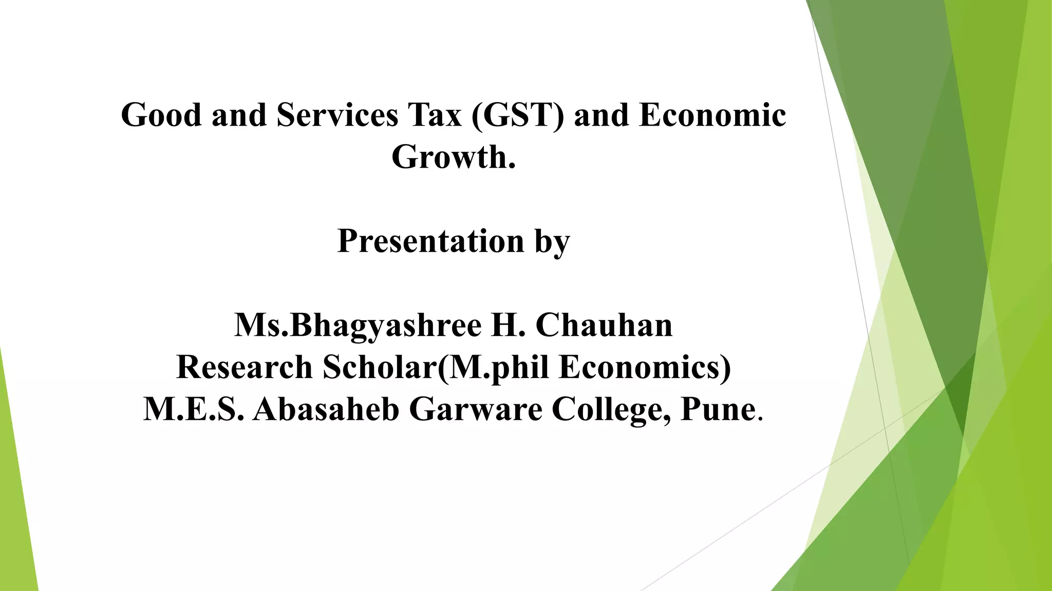 Bhagyashree H. Chauhan (GST) | PPTX