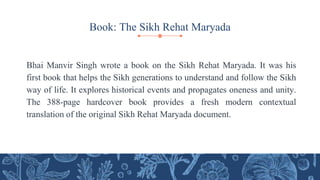 Bhai Manvir Singh Khalsa - An inspiration and Spiritual Speaker | PPT