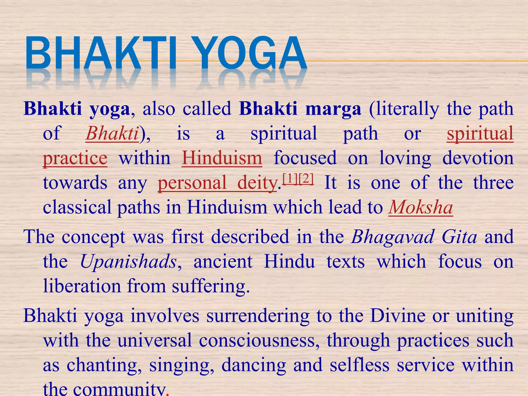 BHAKTI YOGA BRITTO AND YUVRAJ.pptx | Hinduism | Religion & Spirituality