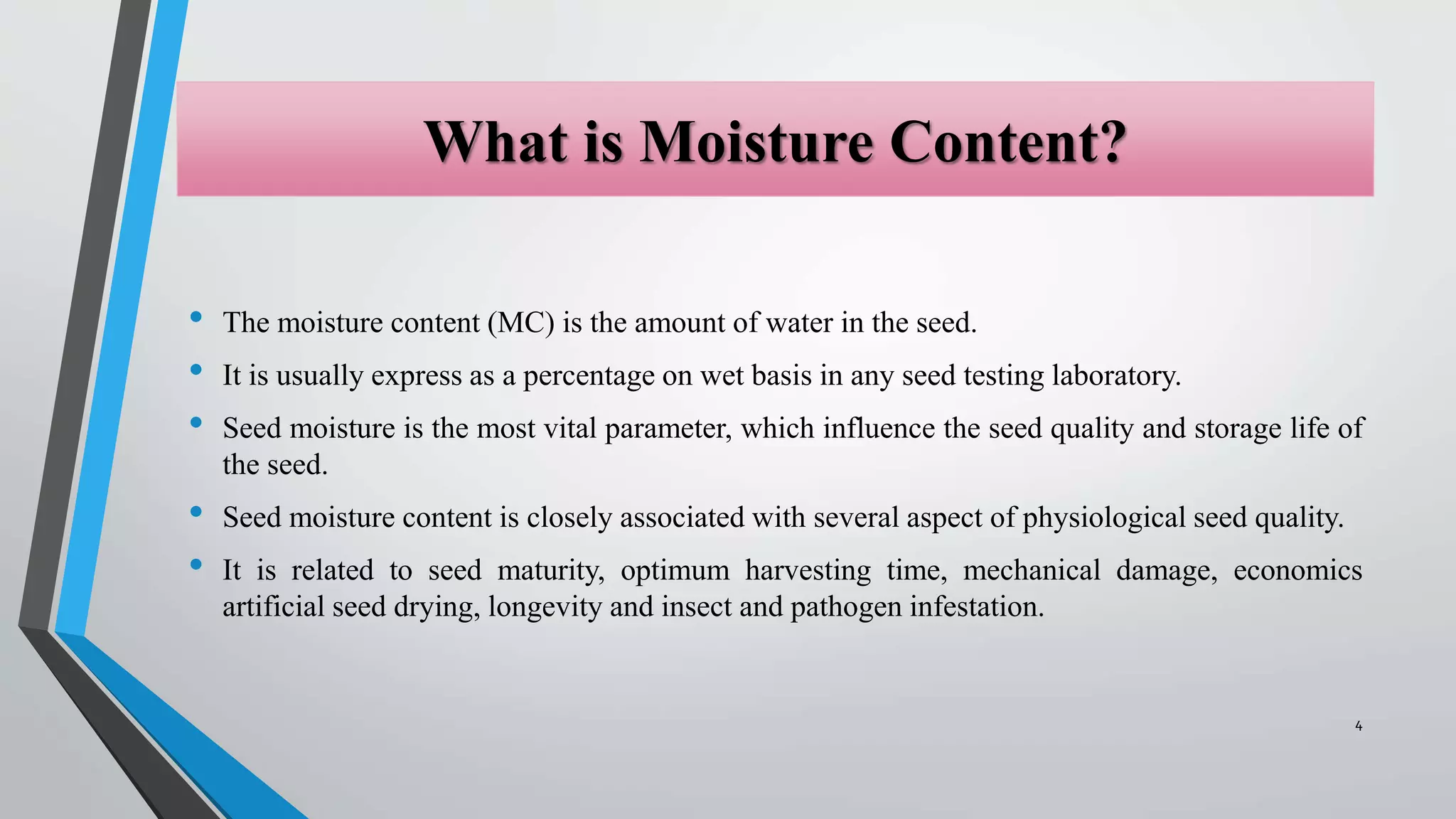Seed Moisture Content, Germination and Seed Dormancy | PPTX