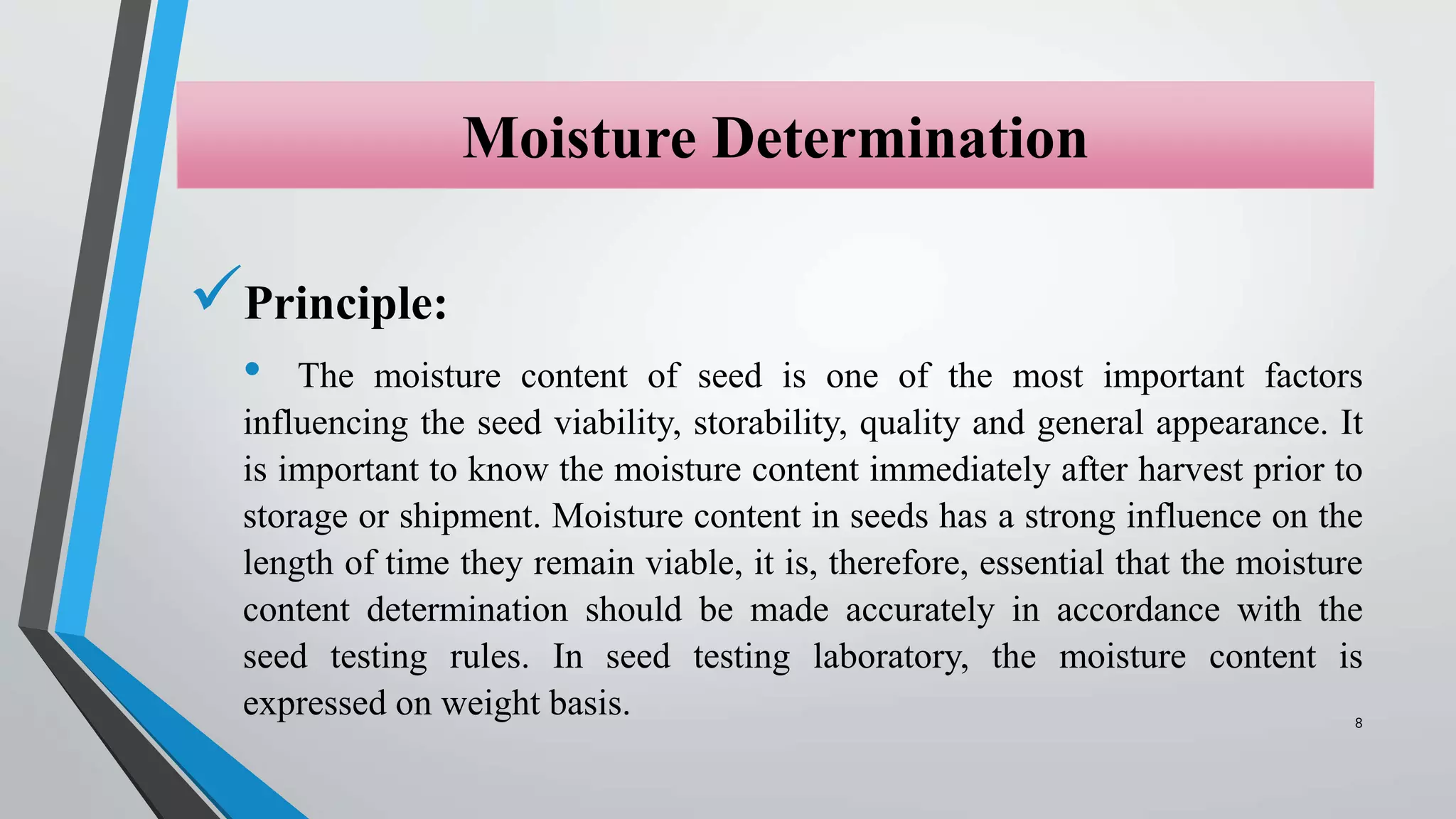 Seed Moisture Content, Germination and Seed Dormancy | PPTX