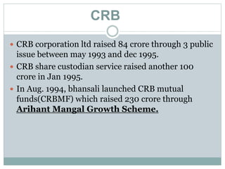 Bhansali group scam | PPTX