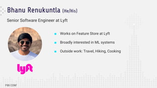 Taming P99 Latencies at Lyft: Tuning Low-Latency Online Feature Stores | PPT