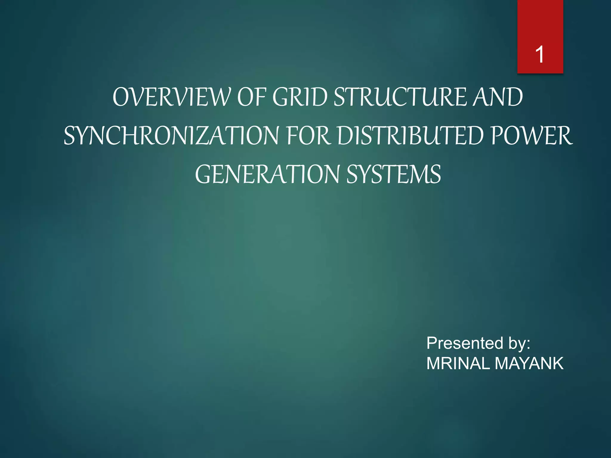Overview Of Grid Structure And Synchronization For Distributed Power Generation Systems Ppt 