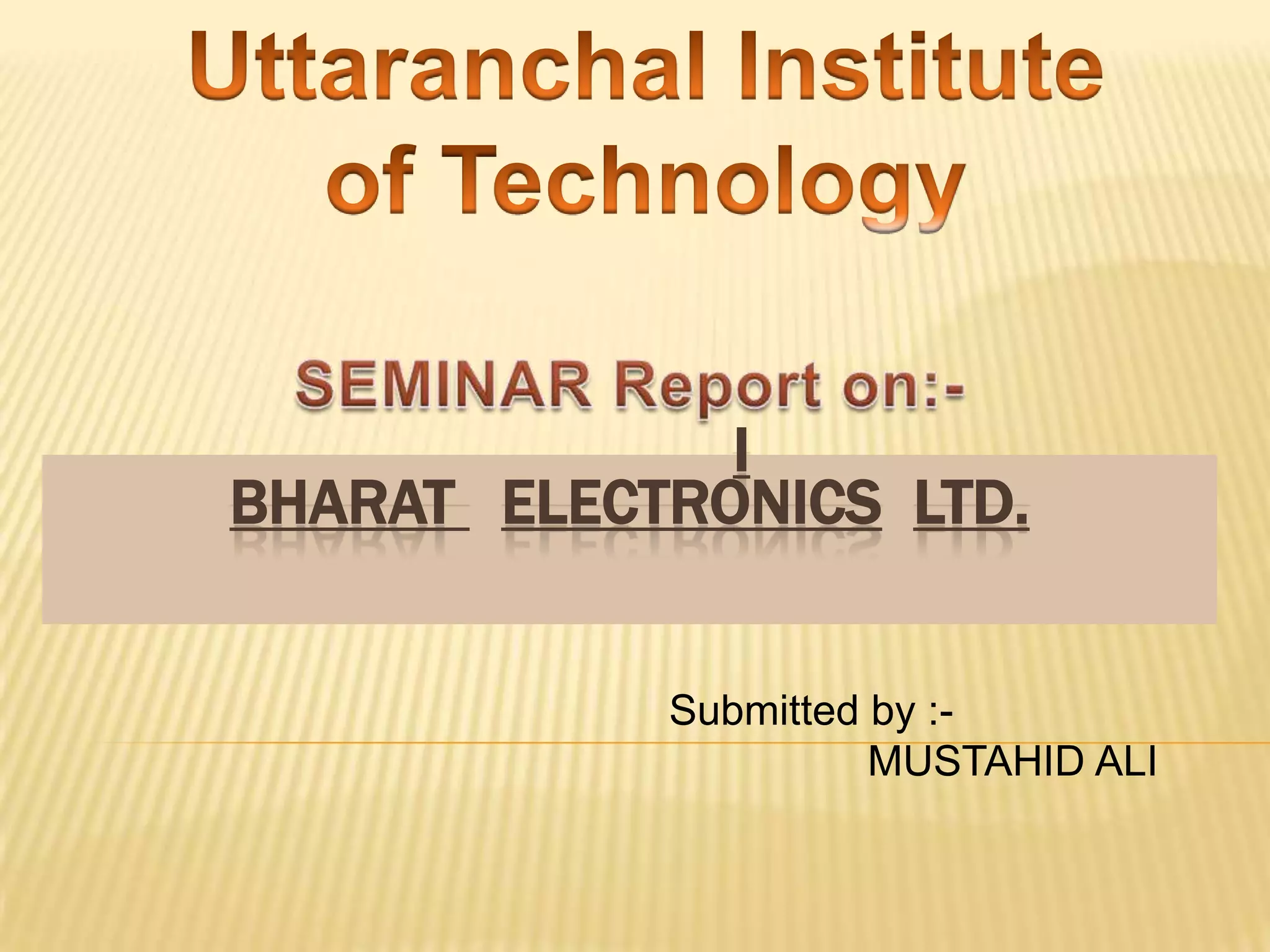 Bharat electronics ltd. | PPT