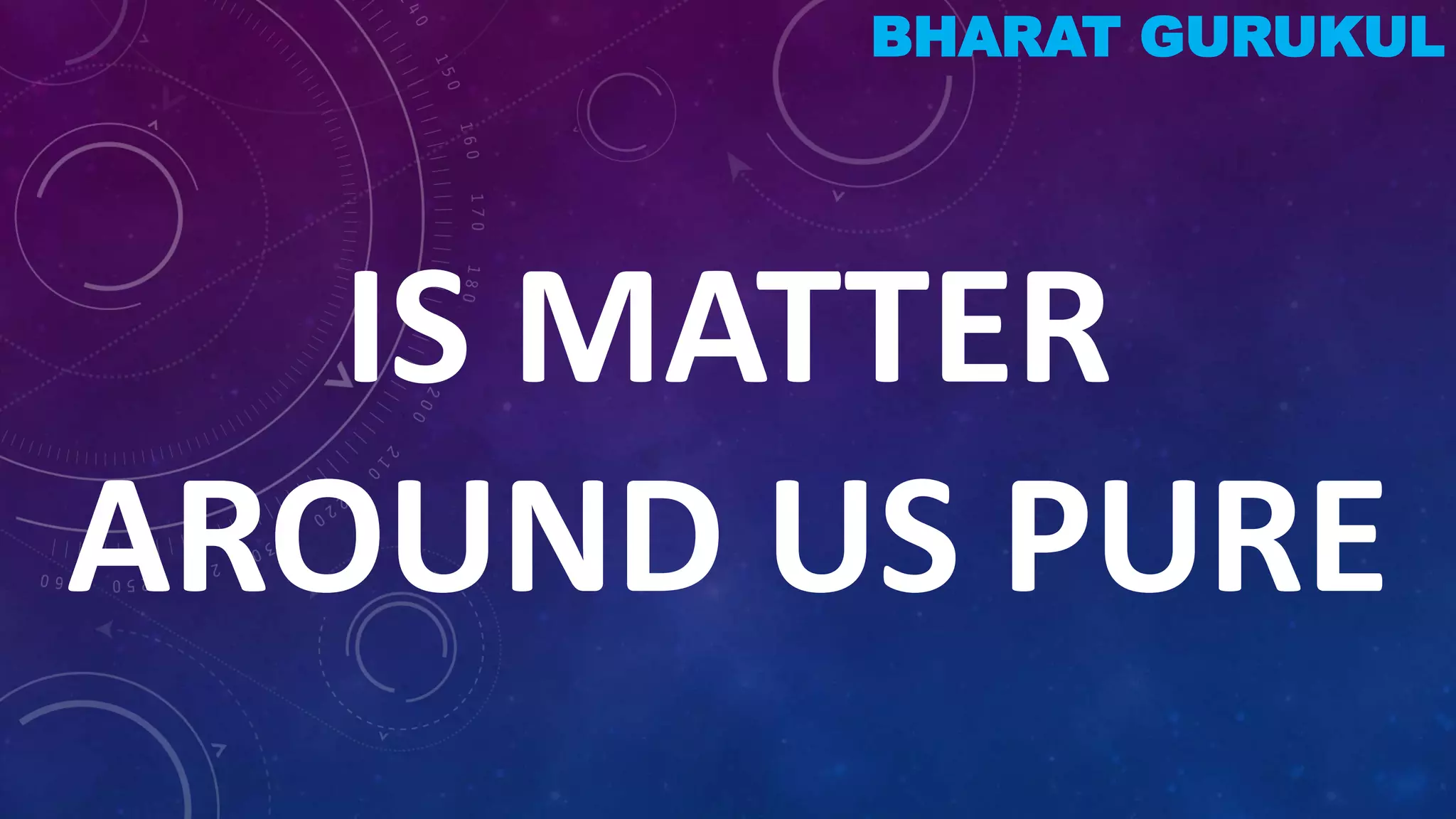 Is Matter Around Us Pure class-9th science chapter | PPTX