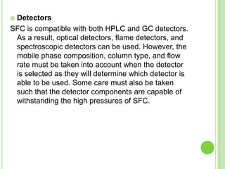 Supercritical Fluid Chromatography | PPTX