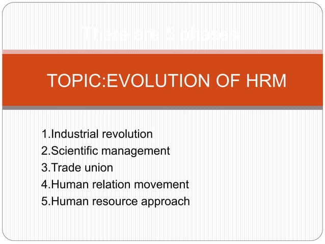 HRM : Evolution of HRM | PPTX