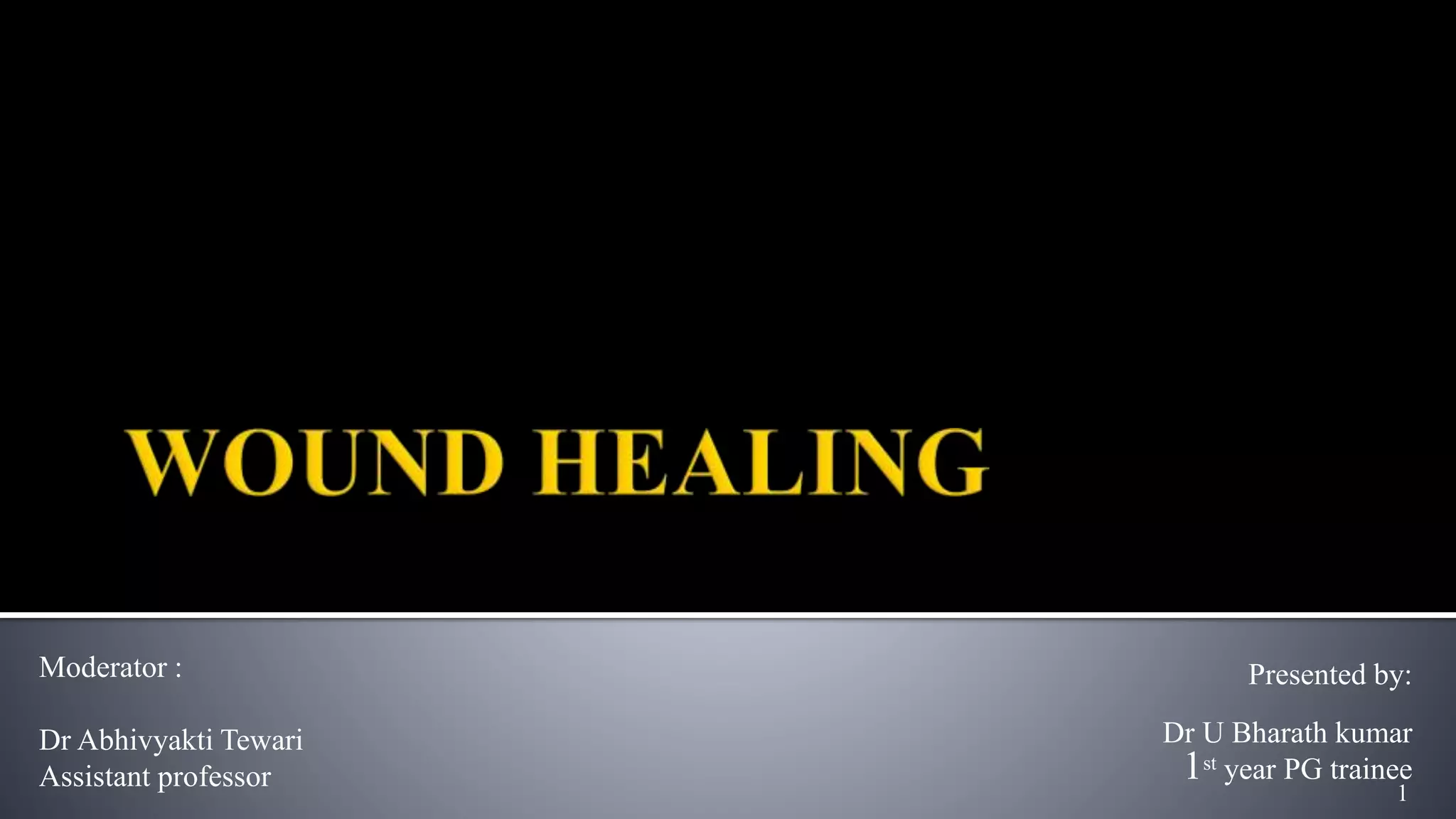 Wound healing | PPTX