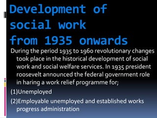 historical development of social work in USA | PPTX