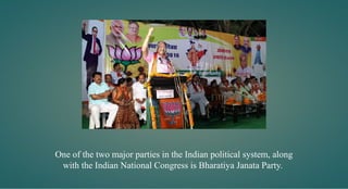 Bharatiya janata party | PPT