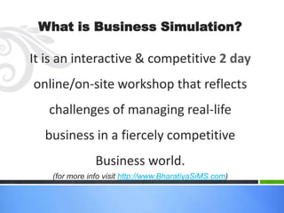 Business Simulation Game - BharatiyaSiMS | PPTX