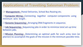 The Travelling Salesman Problem_BharatKumar.pptx | Science
