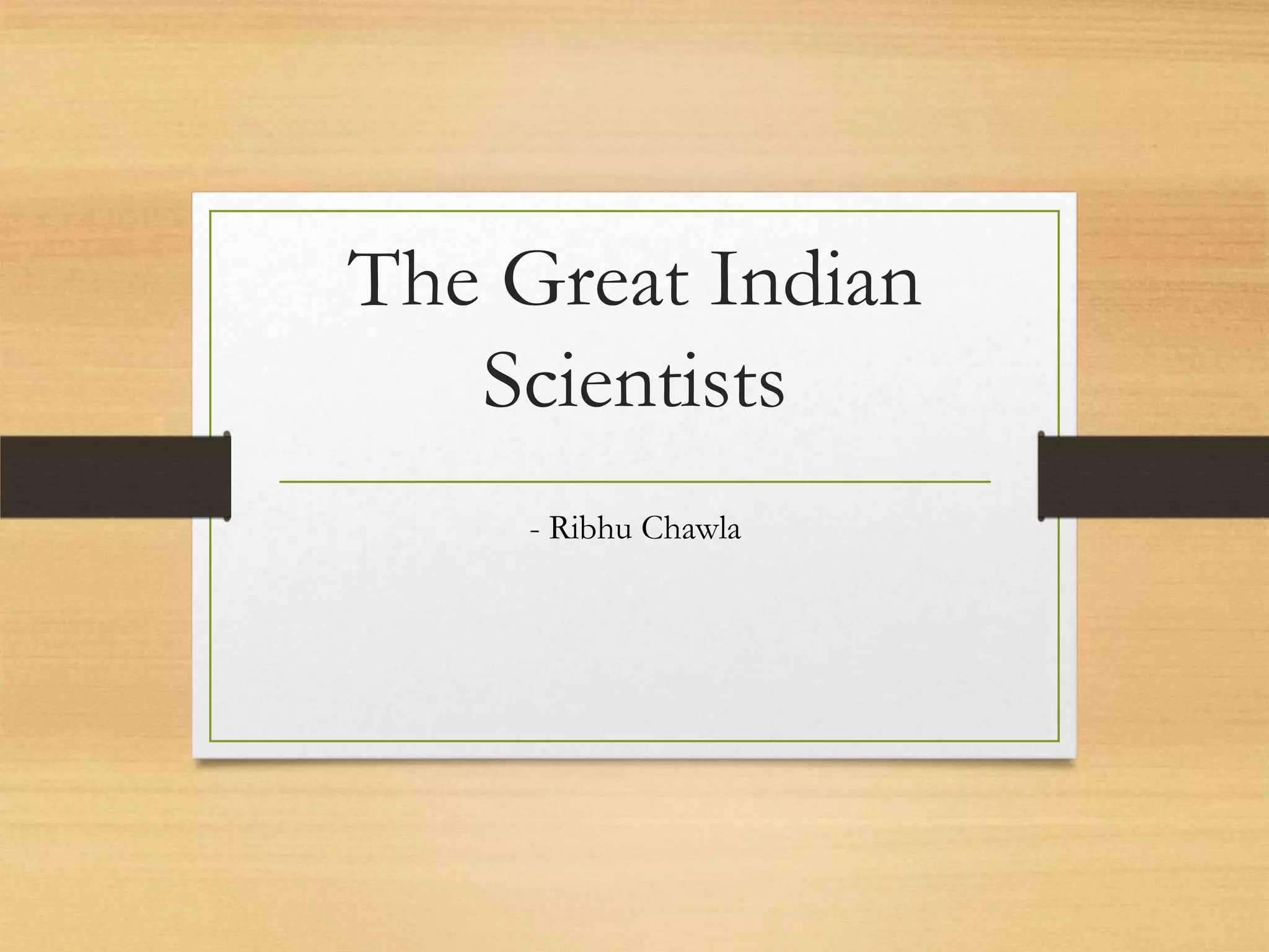 The Great Indian Scientists | PPTX