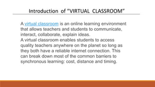VIRTUAL CLASS ROOM | PPT