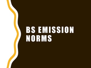 BHARAT STAGE - VI | PPT