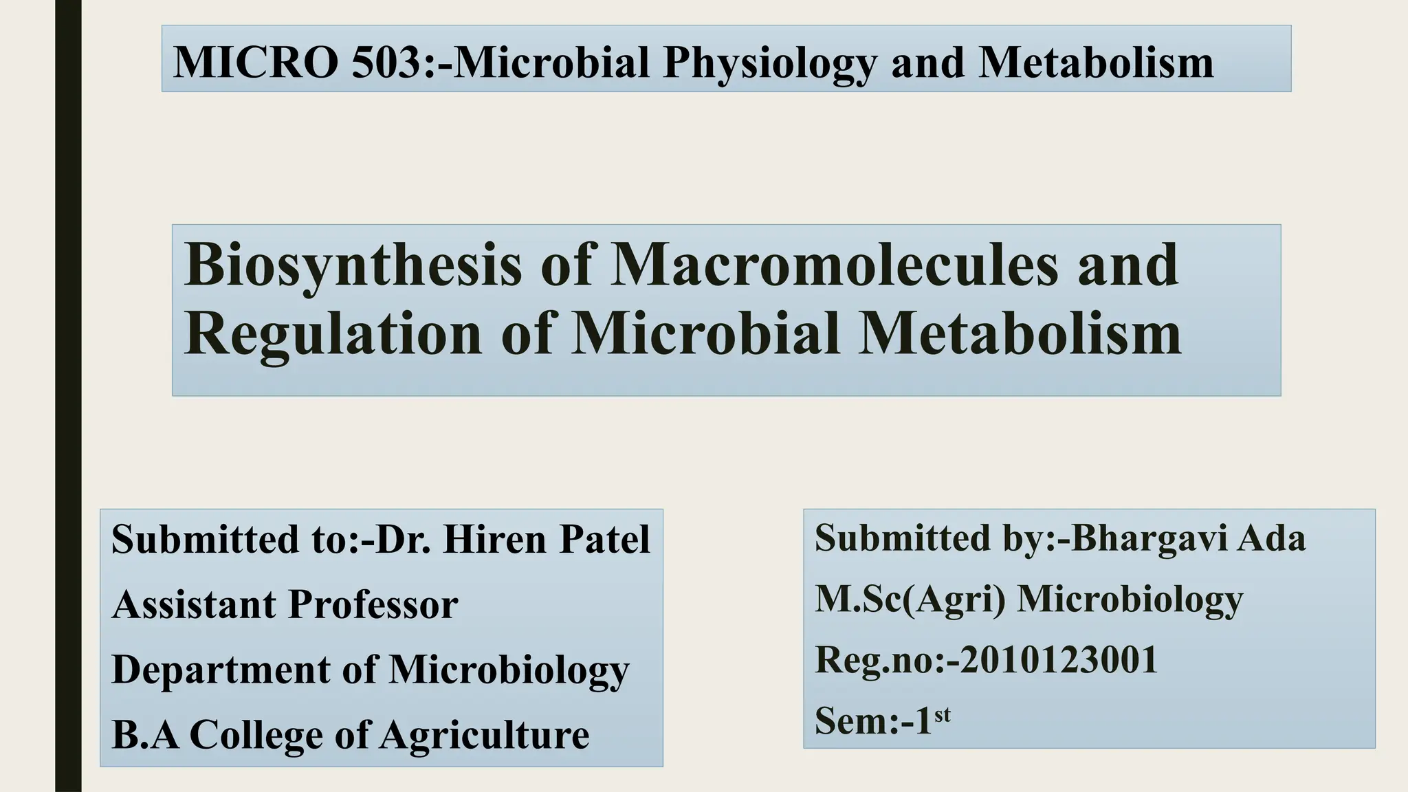 Biosynthesis of Macromolecules and Regulation of Microbial Metabolism ...