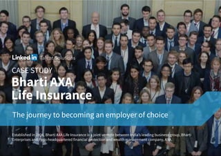 Bharti AXA Life Insurance's Employer Branding Journey | PPT