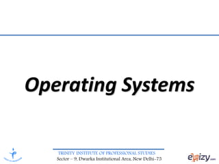 Operating Systems | PPTX