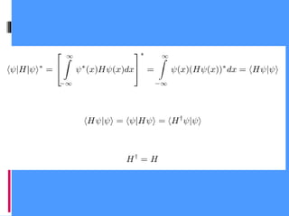 Hermitian Operators Bharti rajput | PPTX